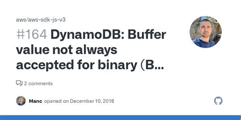 Dynamodb Buffer Value Not Always Accepted For Binary B Attributes · Issue 164 · Awsaws Sdk