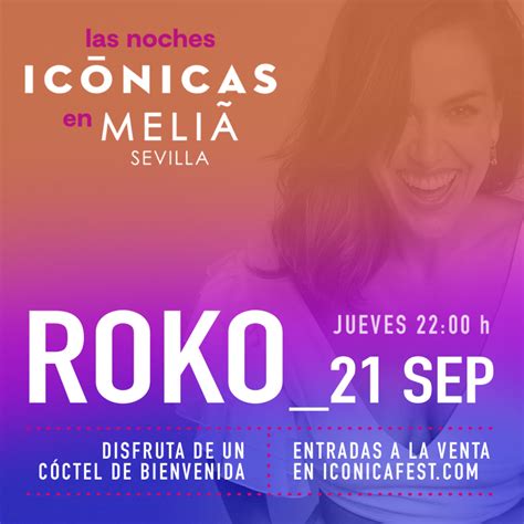 Roko Noches Icónicas En Meliá Sevilla