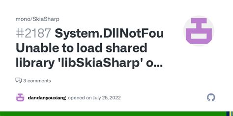 System Dllnotfoundexception Unable To Load Shared Library Libskiasharp Or One Of Its