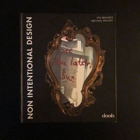 Non Intentional Design By Uta Brandes Michael Erlhoff