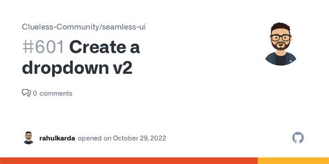 Create A Dropdown V2 · Issue 601 · Clueless Communityseamless Ui · Github