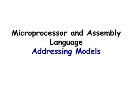 PPT Microprocessor Operation Modes And Memory Addressing PowerPoint Presentation ID 9669498