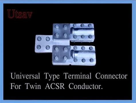 Universal Type Terminal Connector For Twin Acsr Conductor At ₹ 3500 Piece Power Terminal