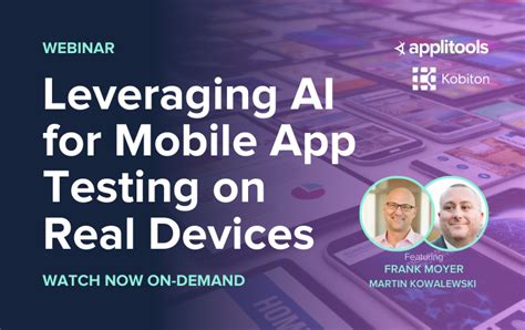 Leveraging Ai For Mobile App Testing On Real Devices Ai Powered End To End Testing Applitools
