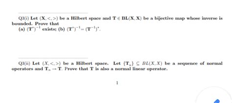 solved q3 i let x be a hilbert space and t e bl x x
