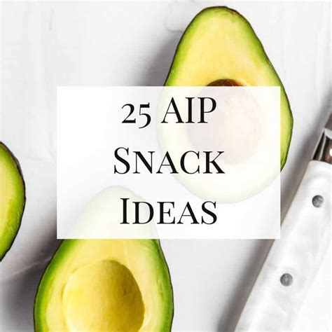 25 Autoimmune Paleo Protocol Aip Diet Snack Ideas