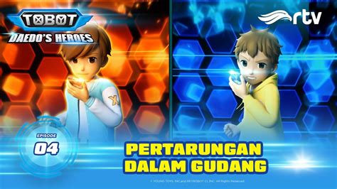 Tobot Daedos Heroes Rtv Pertarungan Dalam Gudang Eps 4 Youtube