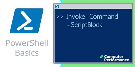 Powershell Basics Invoke Command Scriptblock Filepath Examples