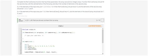 Solved Complete The RemoveEvens Function That Has Three Chegg