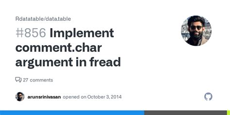 implement comment char argument in fread · issue 856 · rdatatable data table · github