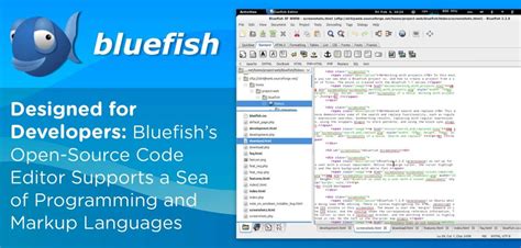 Designed For Developers Bluefishs Open Source Code Editor Supports A