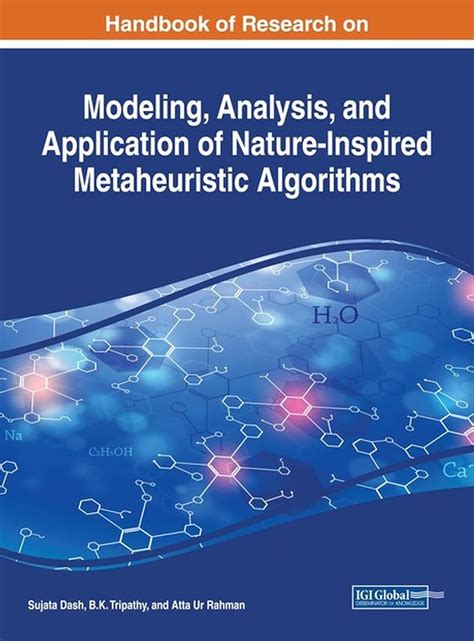 Handbook Of Research On Modeling Analysis And Application Of Nature Inspired Metaheuristic