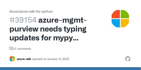 Azure Mgmt Purview Needs Typing Updates For Mypy Version 1141 · Issue