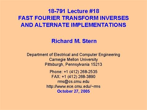 18 791 Lecture 18 Fast Fourier Transform Inverses