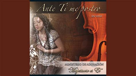 Te Adoro En Vivo Youtube