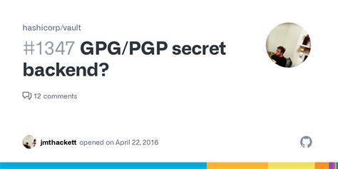 gpg pgp secret backend · issue 1347 · hashicorp vault · github