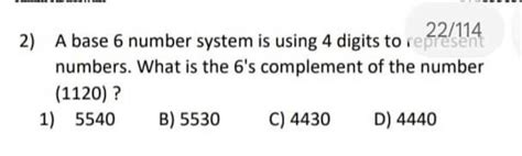 Solved 2 A Base 6 Number System Is Using 4 Digits To Chegg Com