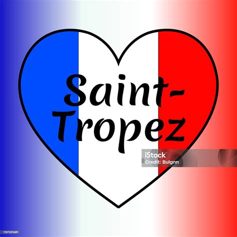 도시 이름 비문에 심장 모양의 프랑스 국기 생 트로페 프랑스 국가 색 플래그 그라데이션 배경입니다 벡터 Eps10 그림입니다 관광에 대한 스톡 벡터 아트 및 기타 이미지
