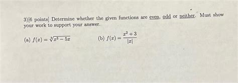 Solved 3 6 Points Determine Whether The Given Functions