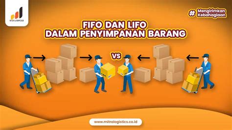 Fifo Dan Lifo Dalam Penyimpanan Barang Jasa Pengiriman Kargo Murah Ke Seluruh Indonesia