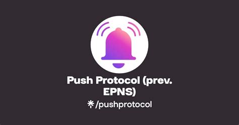 Push Protocol Prev Epns Twitter Linktree