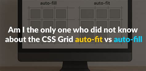 Am I The Only One Who Did Not Know About The Css Grid Auto Fit Vs Auto