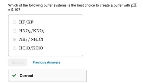 Solved Which Of The Following Buffer Systems Is The Best Chegg