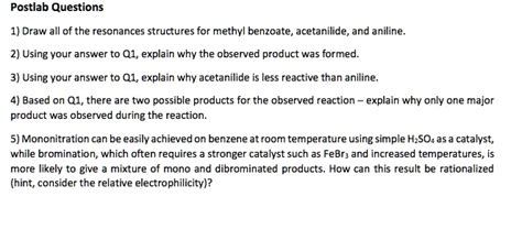 Solved Postlab Questions 1 Draw All Of The Resonances Structures For