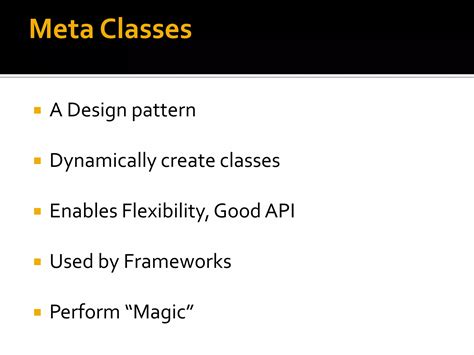 Doing Magic With Python Metaclasses Ppt