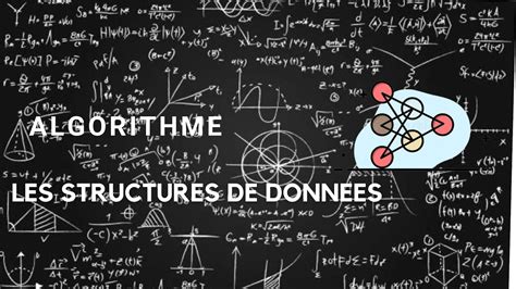 Algorithmique Les Structures De Donnees Youtube