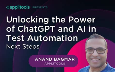 Unlocking The Power Of Chatgpt And Ai In Test Automation Next Steps Ai Powered End To End