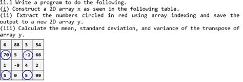 111 Write A Program To Do The Following I Construct A 2d Array X As