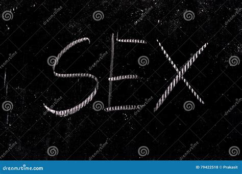 Sex Handwritten With White Chalk Stock Photo Image Of Chart Blackboard