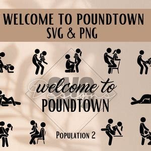 Welcome To Poundtown Svg File Digital Sexual Positions Sexual Sayings Sexual Home