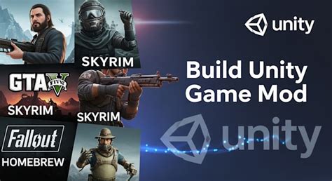 Build Unity Game Mod Gta V Skyrim Fallout Homebrew Gta V Unity