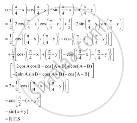 prove that cos pi 4 xx x cos pi 4 y sin pi 4 x sin pi 4