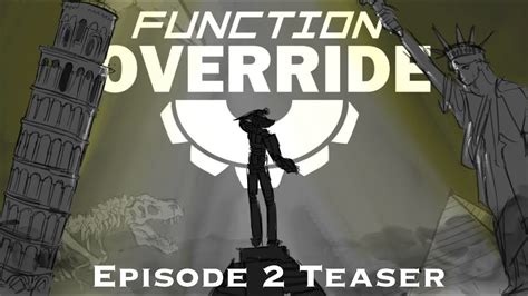 Function Override Episode 2 Teaser Original Sci Fi Animatic Youtube