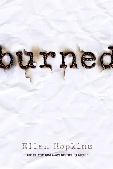 Burned Book By Ellen Hopkins Official Publisher Page Simon And Schuster