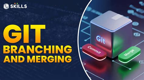 Git Branching And Merging A Step By Step Guide