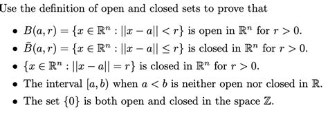 Solved Jse The Definition Of Open And Closed Sets To Prove Chegg Com