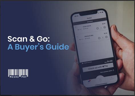 MishiPay Scan And Go Guide MishiPay
