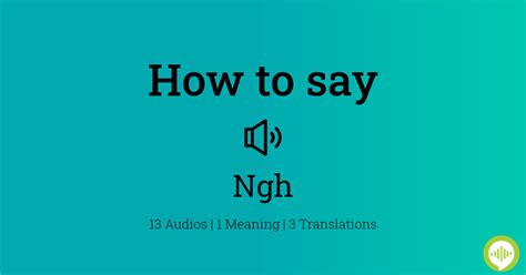 How To Pronounce Ngh Howtopronounce Com