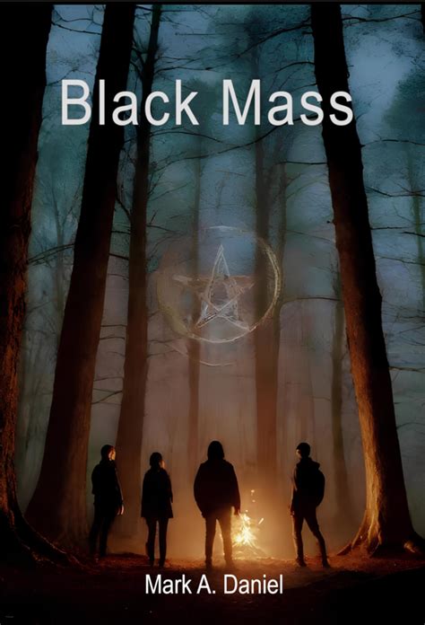 Black Mass By Mark A Daniel Goodreads