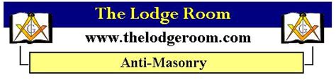 Anti Masonry The Lodge Room