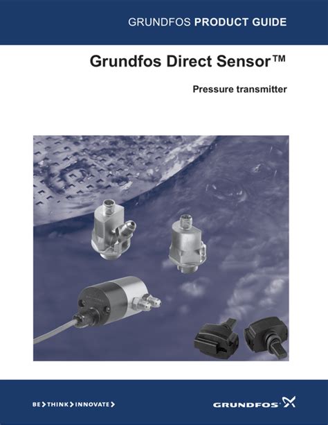 Grundfos Direct Sensor Pressure Transmitter Product Guide