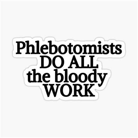 Phlebotomy Funny Quotes