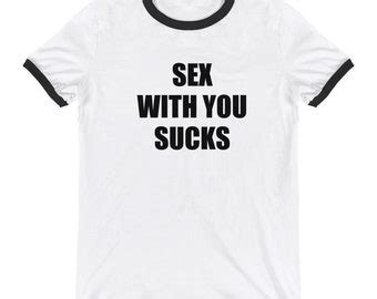 Sex Shirt Etsy