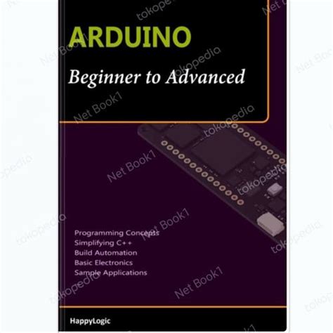 Jual Buku Arduino Beginner To Advanced Employing Arduino With Proper