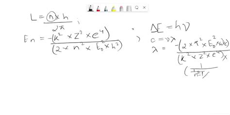 Solved In An Bohr Atom The Following Equation Describes The Orbital Electron Wavelength