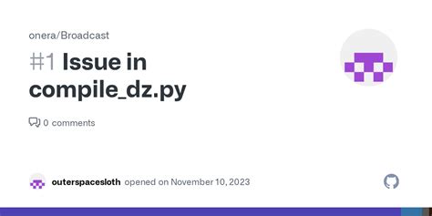Issue In Compiledzpy · Issue 1 · Onerabroadcast · Github
